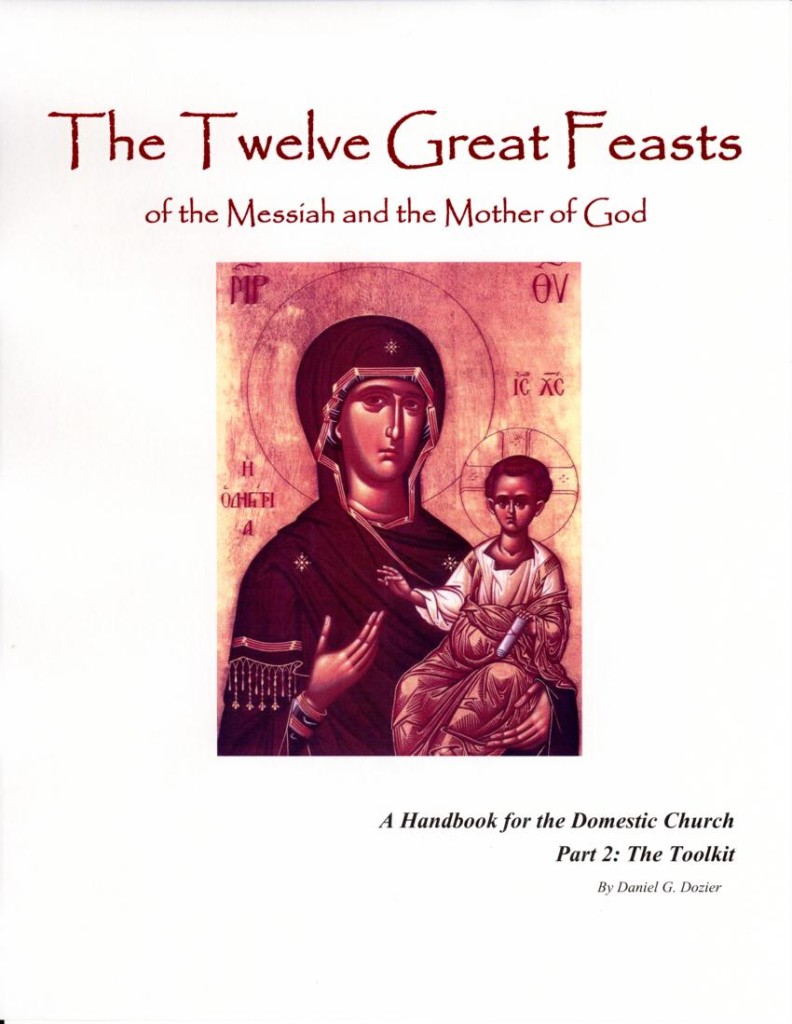 The Twelve Great Feasts: Part 2 The Toolkit - Eastern Christian ...